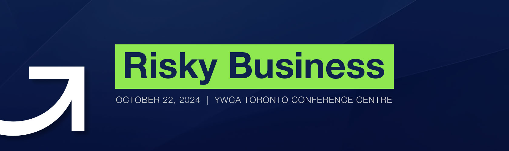 Register for the 2024 Risky Business Conference