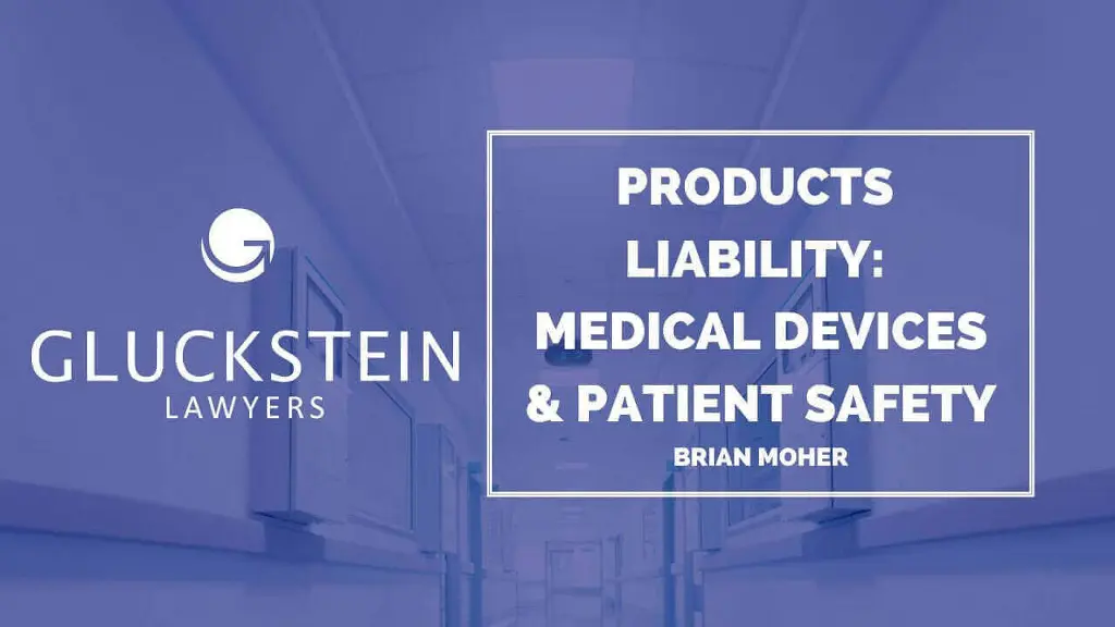 Products Liability: Medical Devices and Patient Safety